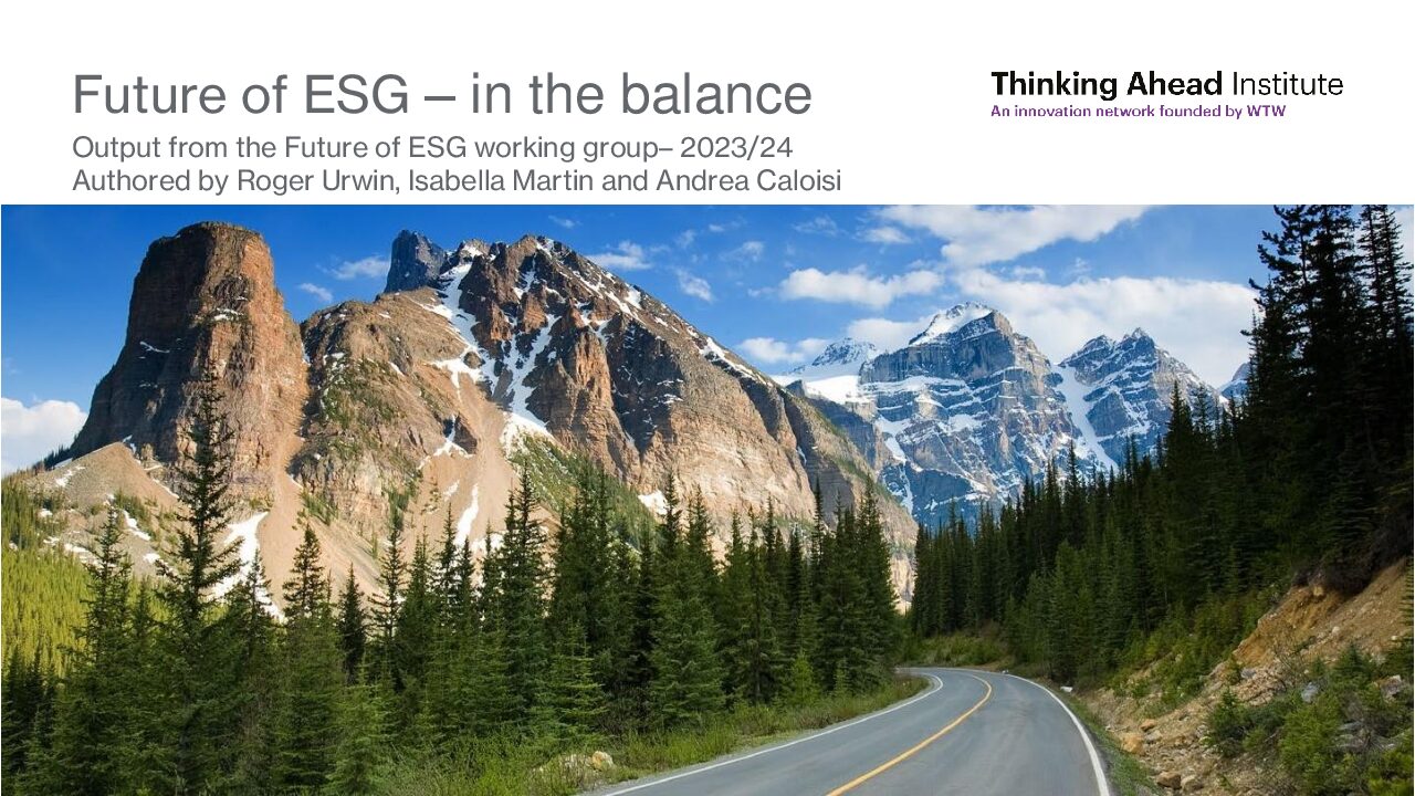 Future of ESG – in the balance - Thinking Ahead Institute